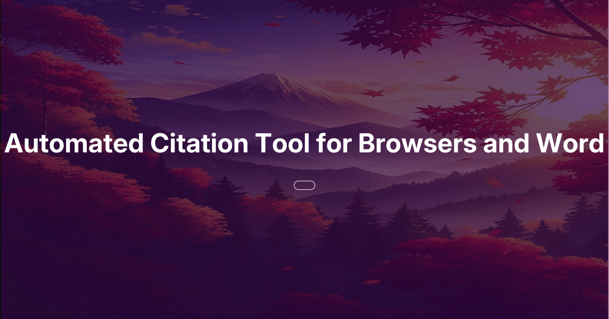 Automated Citation Tool for Browsers and Word | Oasis of Ideas