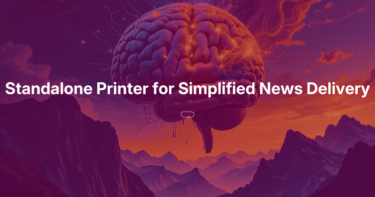 Standalone Printer for Simplified News Delivery | Oasis of Ideas