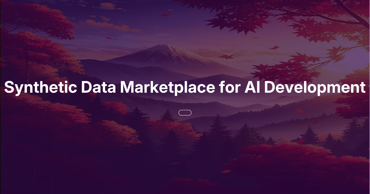 Synthetic Data Marketplace for AI Development | Oasis of Ideas